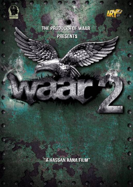 Pakistani Movies: Waar 2 to hit cinemas on next Eid; this time it will ...